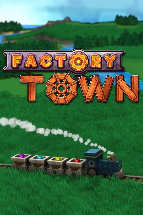 Factory Town STEAM digital for Windows