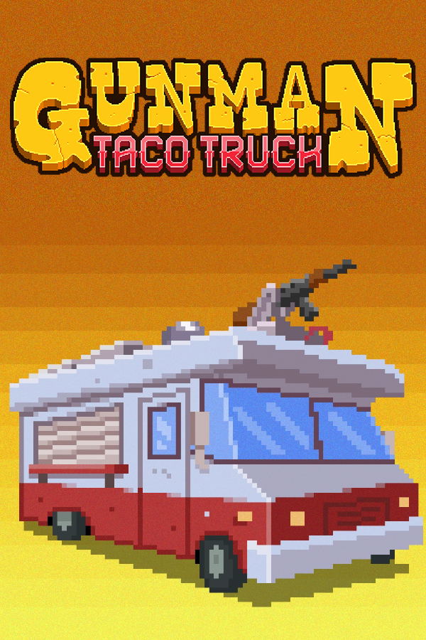 Gunman Taco Truck STEAM digital for Windows, Mac