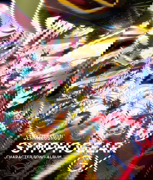 Senki Zesshou Symphogear GX Character Song Album (Various Artists)
