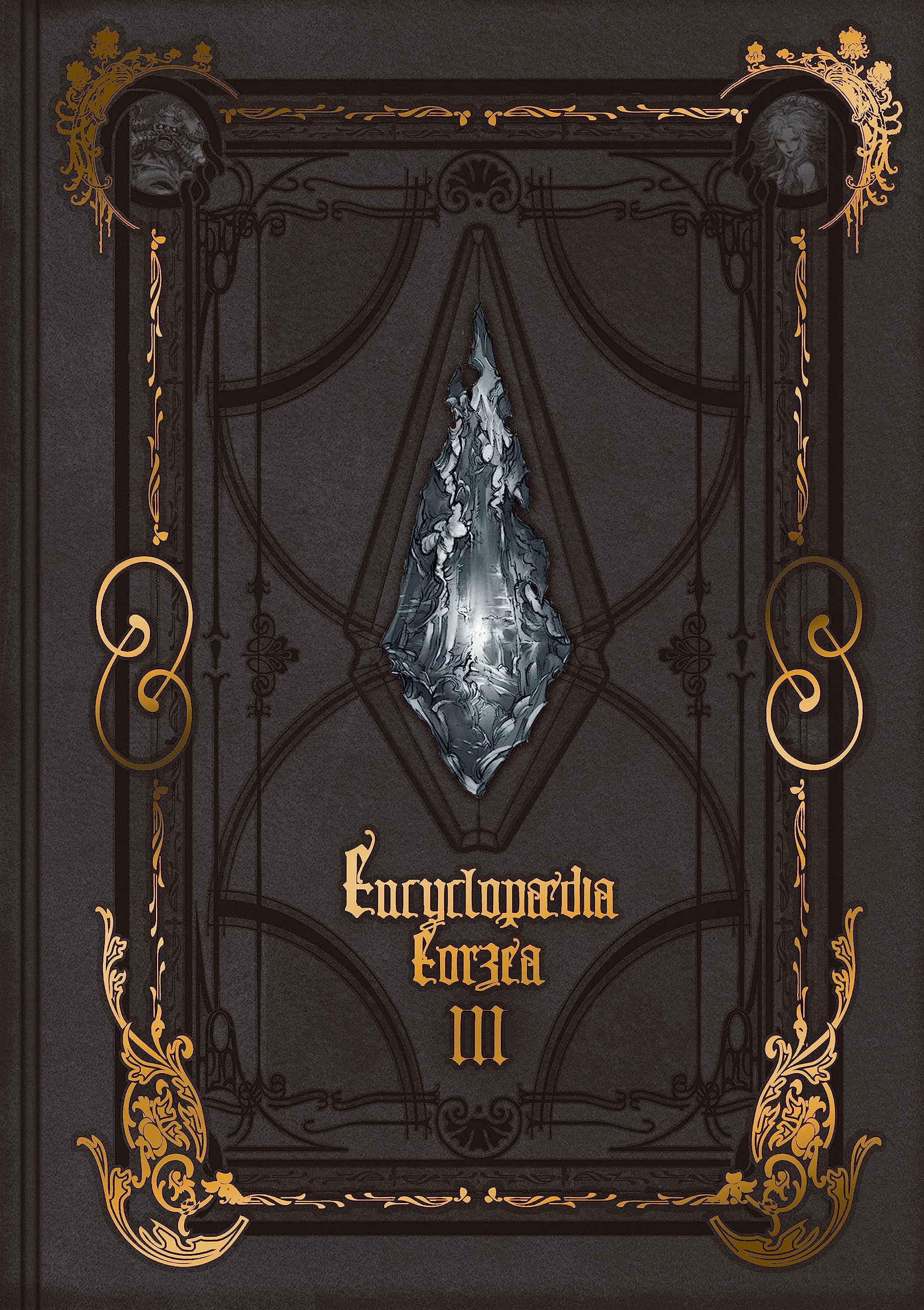 Encyclopaedia Eorzea - The World Of Final Fantasy XIV Volume III ...