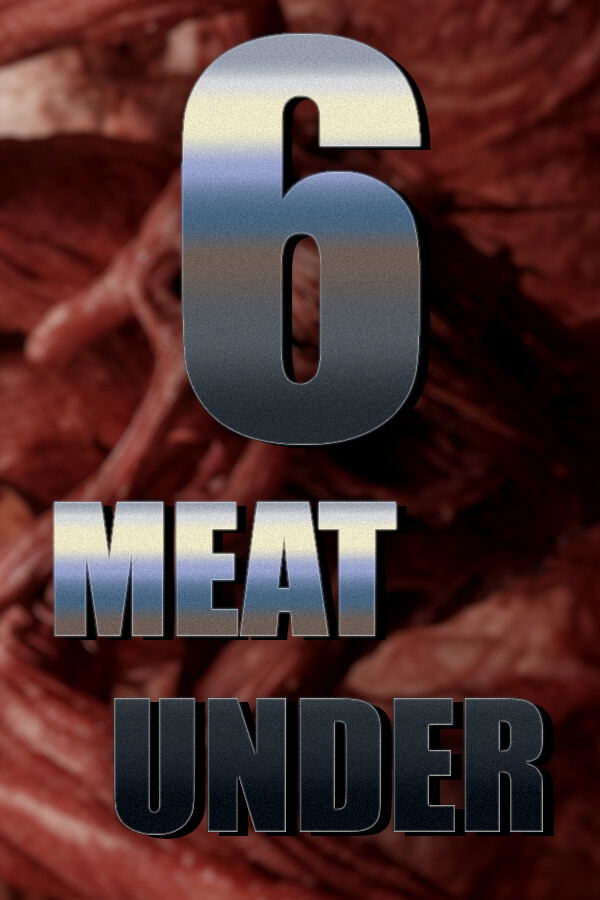 Six Meat Under STEAM digital for Windows, Linux