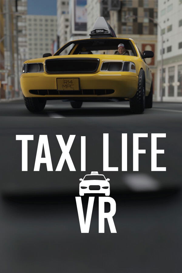 Taxi Driver Life VR STEAM digital for Windows