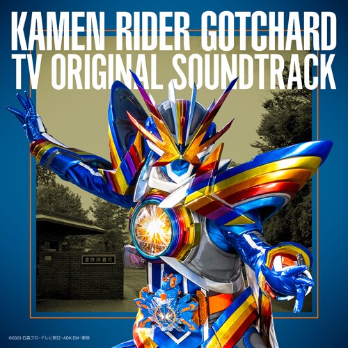 Kamen Rider Gotchard TV Original Soundtrack (Hiroshi Takaki)