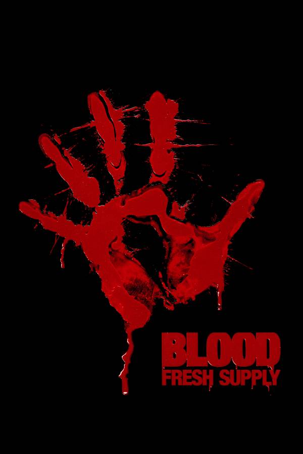 Blood Fresh Supply STEAM digital for Windows