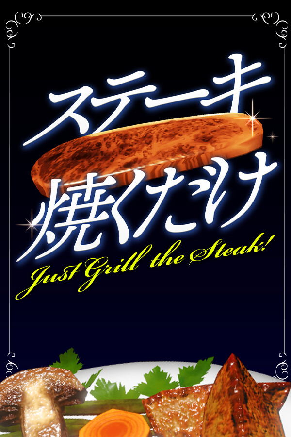 Just Grill the Steak! STEAM digital for Windows