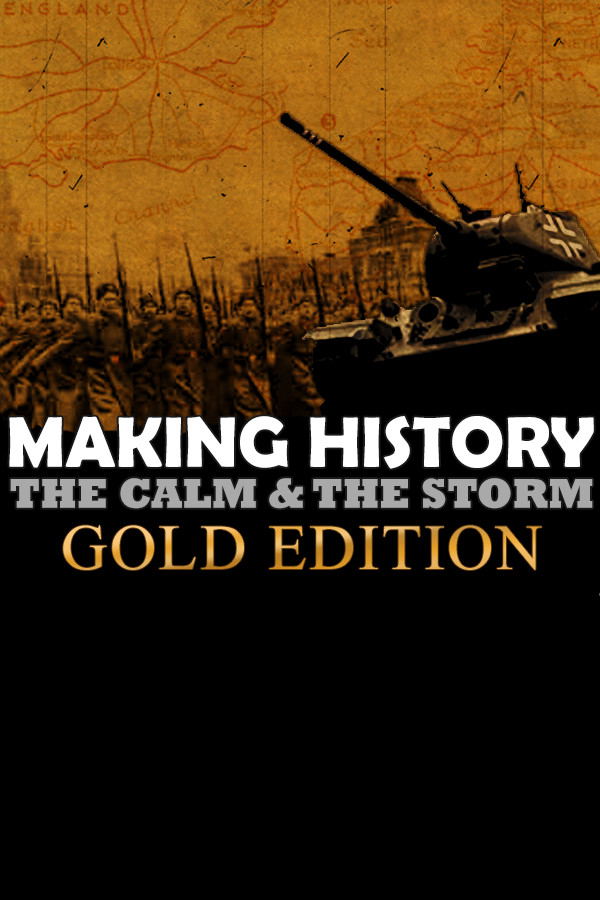 Making History: The Calm and the Storm Gold Edition STEAM digital for ...