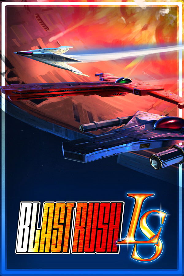 Blast Rush LS STEAM digital for Windows