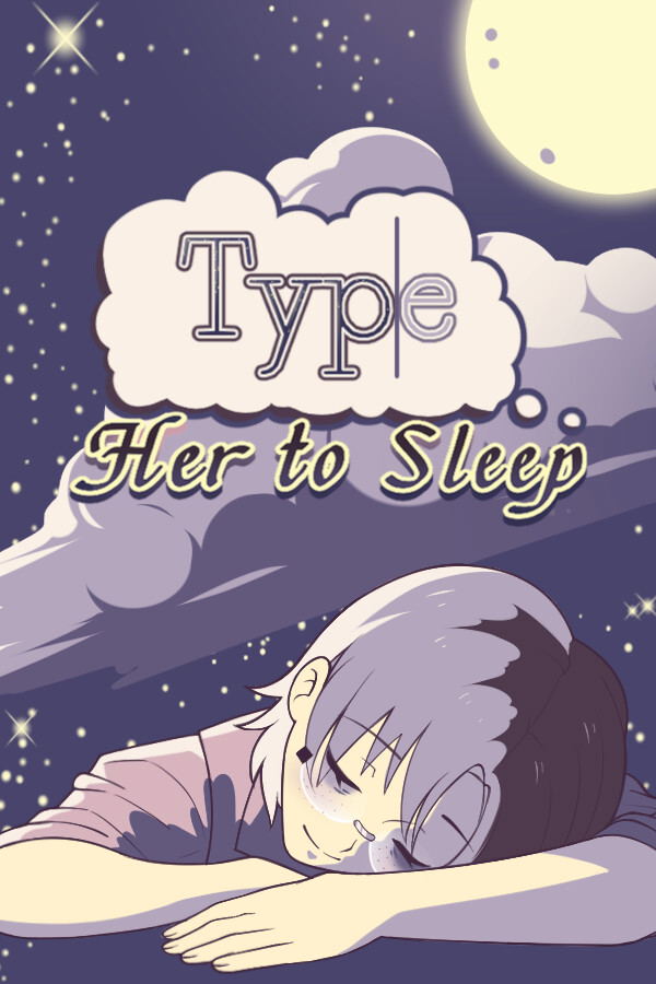 Type Her to Sleep STEAM digital for Windows