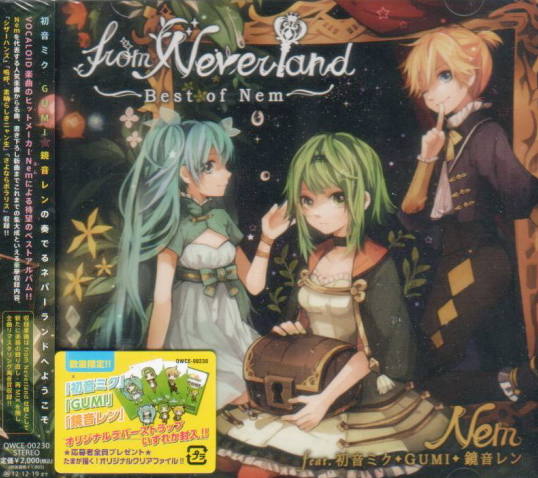 From Neverland - Best Of Nem (Nem Feat. Hatsune Miku, Gumi, Kagamine Len)