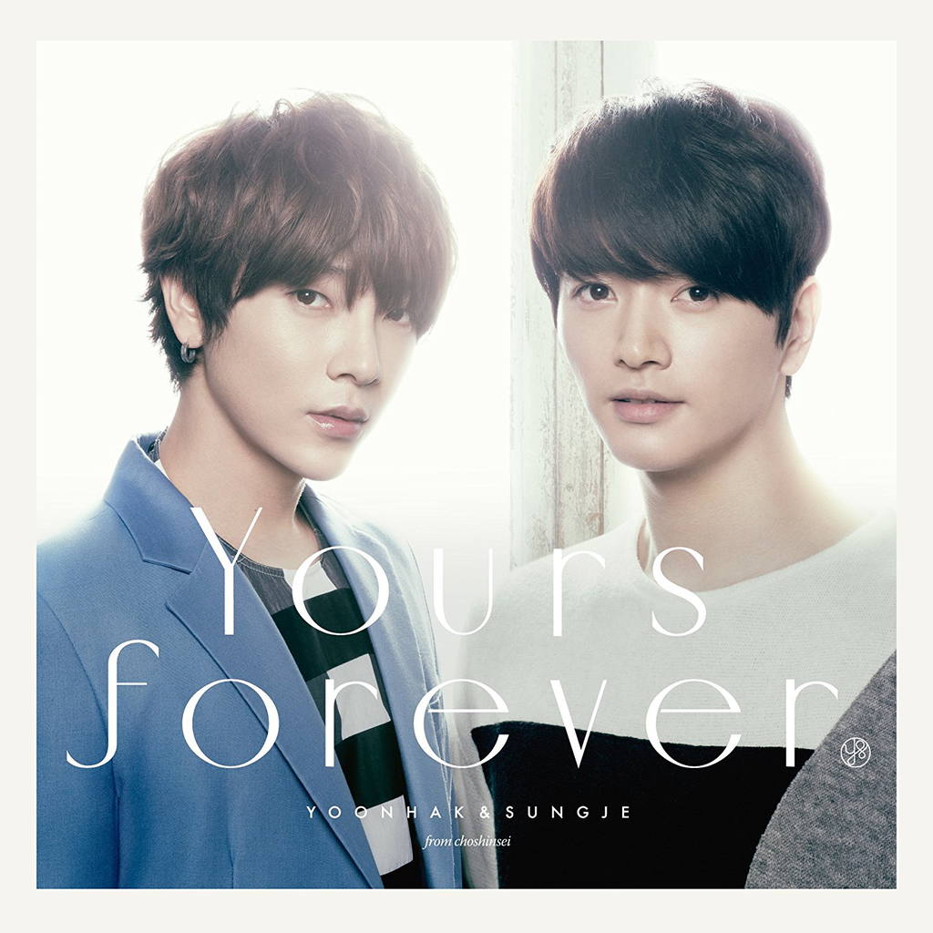 Yours Forever [CD+Booklet Type B] (Yoonhak And Sungje From Choshinsei)
