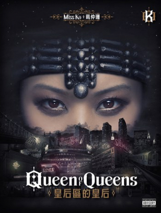 Queen of Queens (Miss Ko)