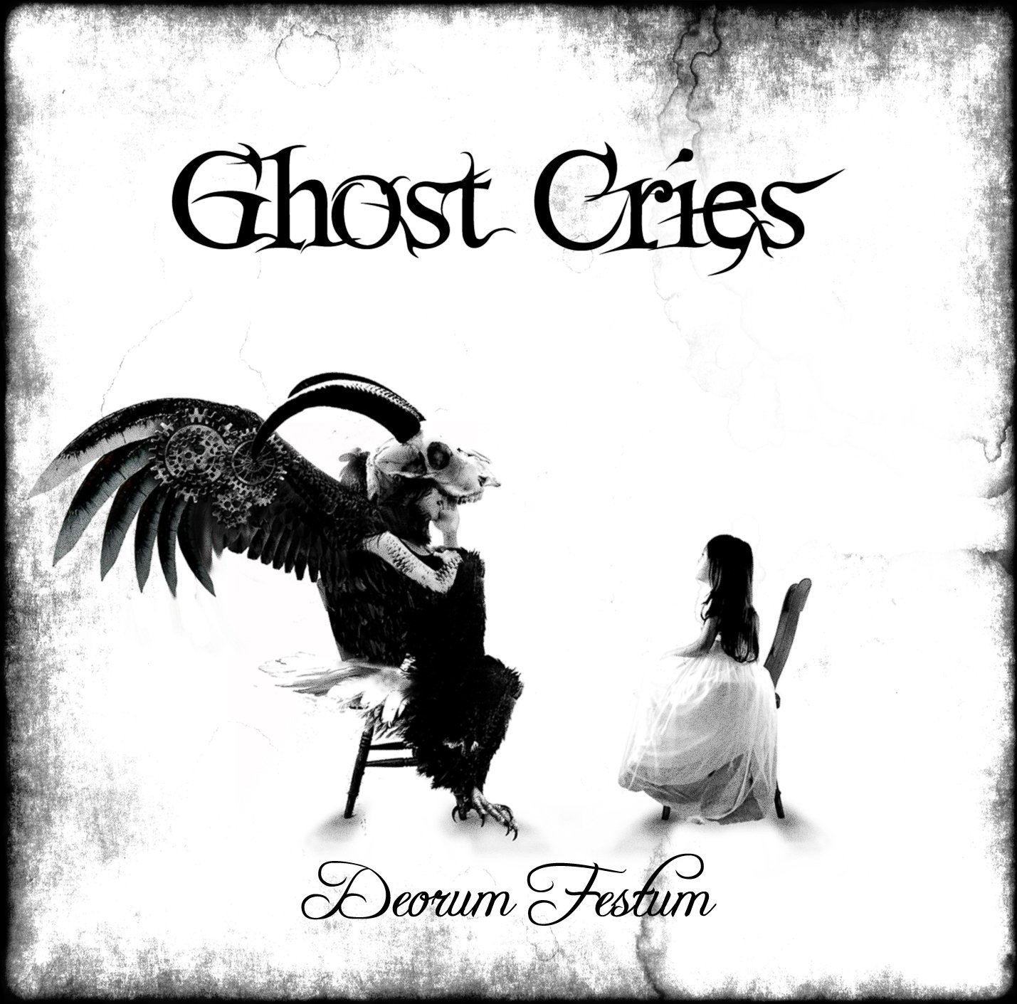 Deorum Festum (Ghost Cries)