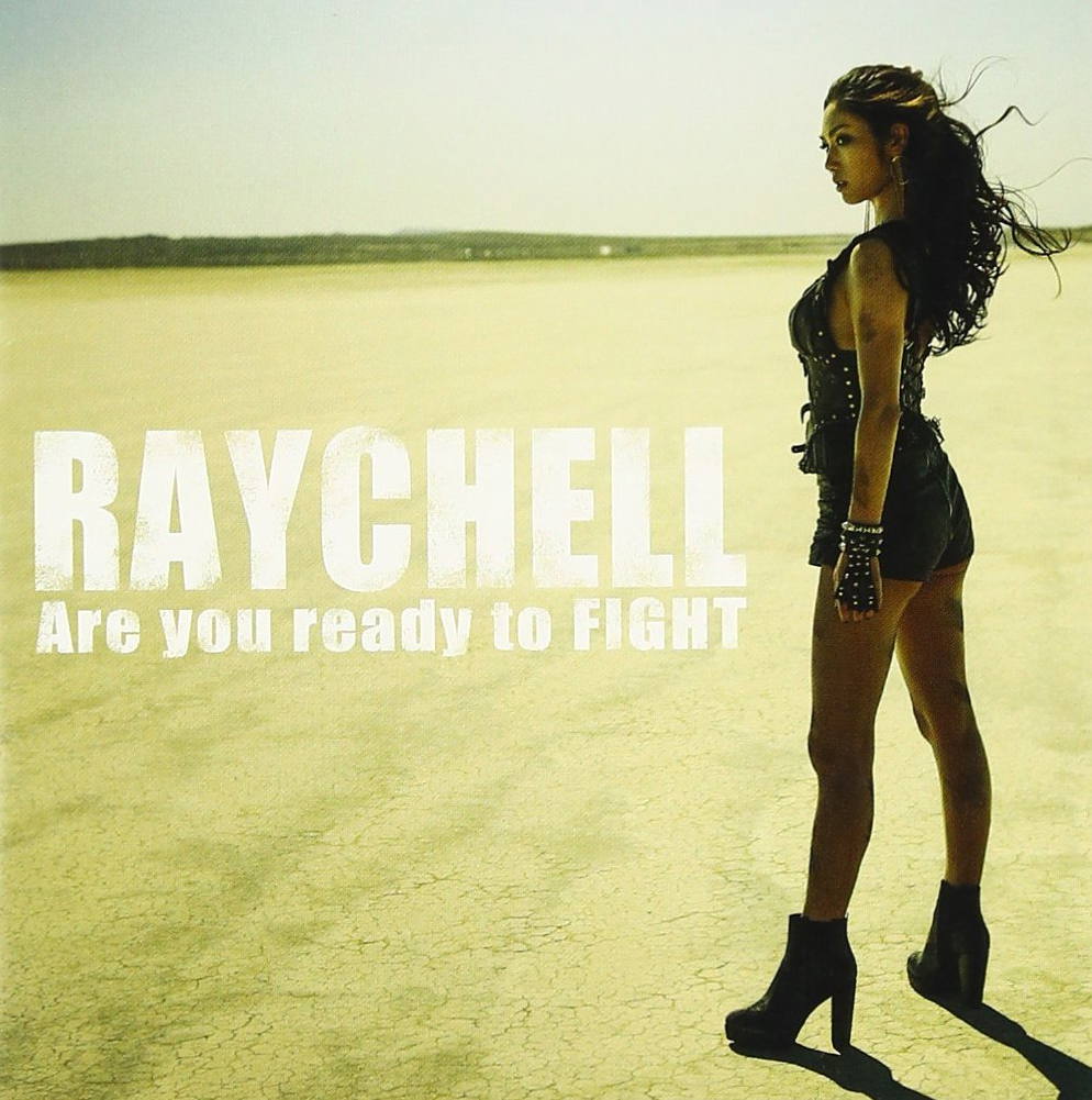Are You Ready To FIGHT (Raychell)