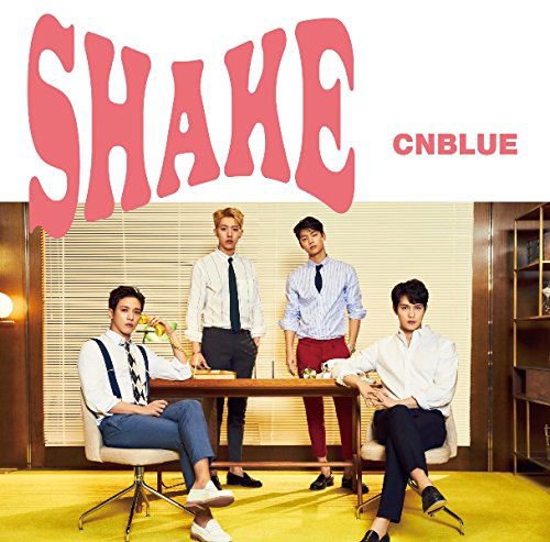 Shake [CD+DVD Limited Edition Type B] (Cnblue)