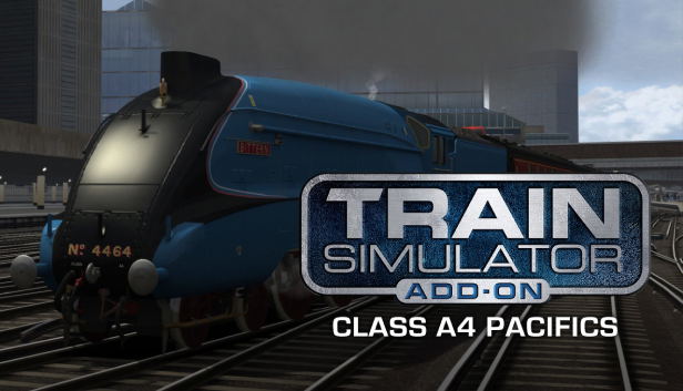 Train Simulator - Class A4 Pacifics Loco Add-On (DLC) DLC STEAM digital ...